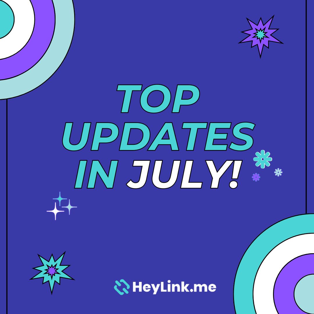 Top Updates in July!